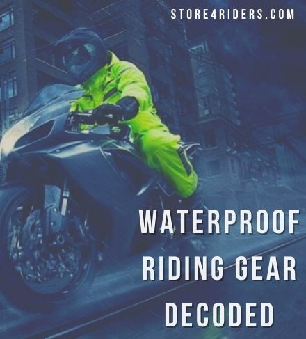 Know Everything about waterproof motorcycle riding gear